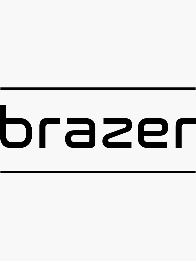 "Brazing Brazer Tag" Sticker for Sale by NestaReign | Redbubble