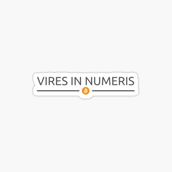 "Vires in numeris devise Bitcoin logo crypto-currency" Sticker for Sale ...