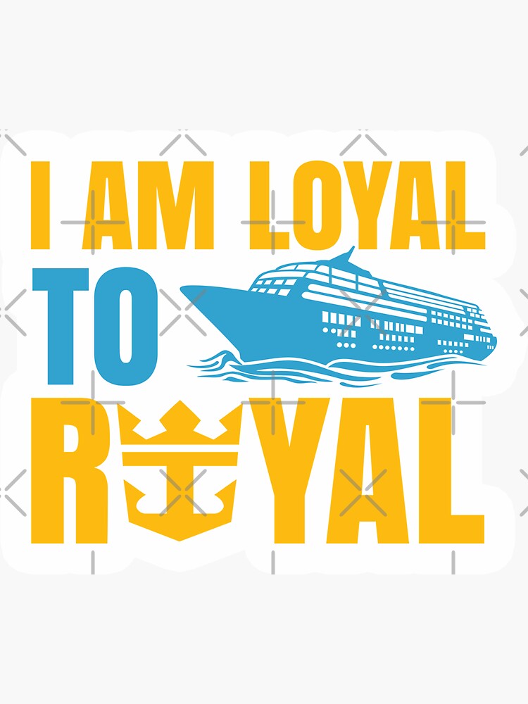 "I am loyal to royal " Sticker for Sale by OTSh | Redbubble