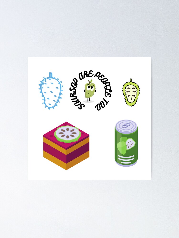 "Soursop are people too sticker pack" Poster for Sale by JA57 | Redbubble