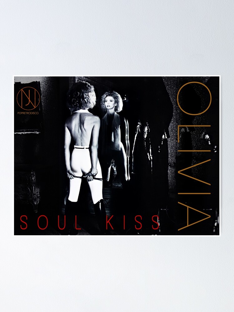 "Olivia Newton-John - Soul Kiss - 1985 - Designed by PopRetroDisco" Poster for Sale by ...
