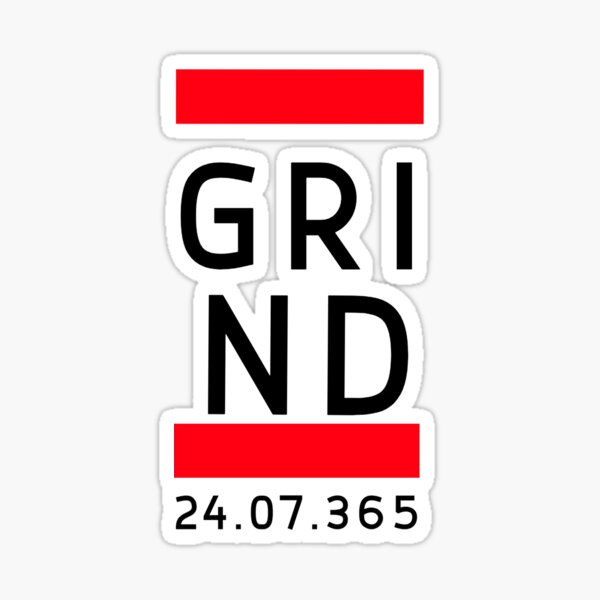 "About The Grind" Sticker for Sale by TrinityNClaire | Redbubble