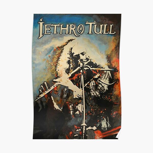 "Jethro Tull Best Performs Art" Poster for Sale by gdulci86 | Redbubble