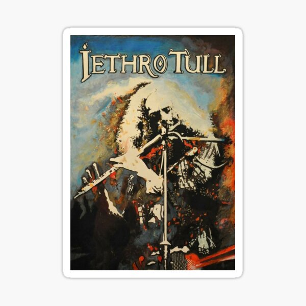 "Jethro Tull Best Performs Art" Sticker for Sale by gdulci86 | Redbubble