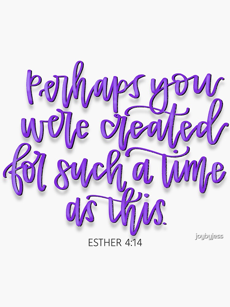 "Esther 4:14 Hand Lettering" Sticker for Sale by joybyjess | Redbubble