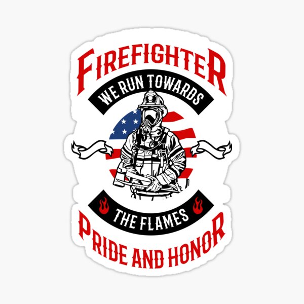 "Firefighter - Pride and Honor" Sticker for Sale by soneo24 | Redbubble