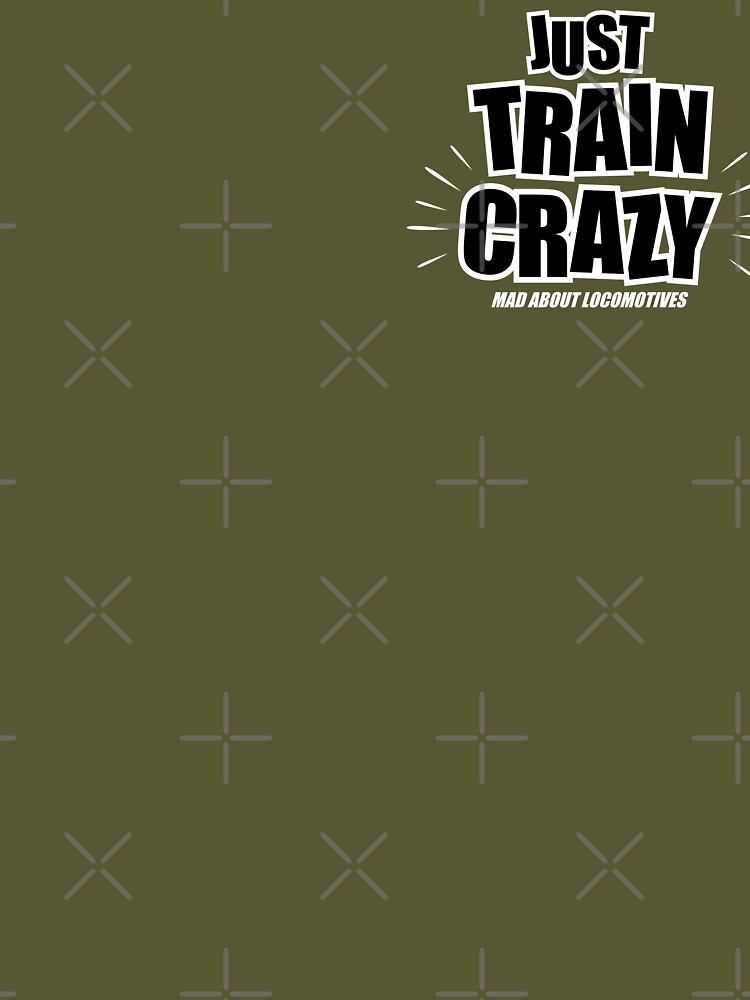 "Just Train Crazy (Small logo)" T-shirt for Sale by TheRailStation | Redbubble | classic trains ...