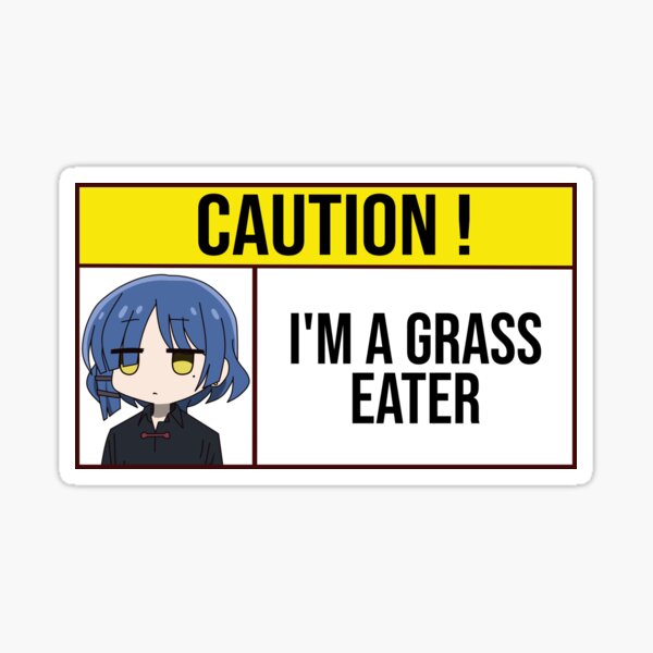"i am a grass eater caution sign Ryo yamada" Sticker for Sale by Semzig ...