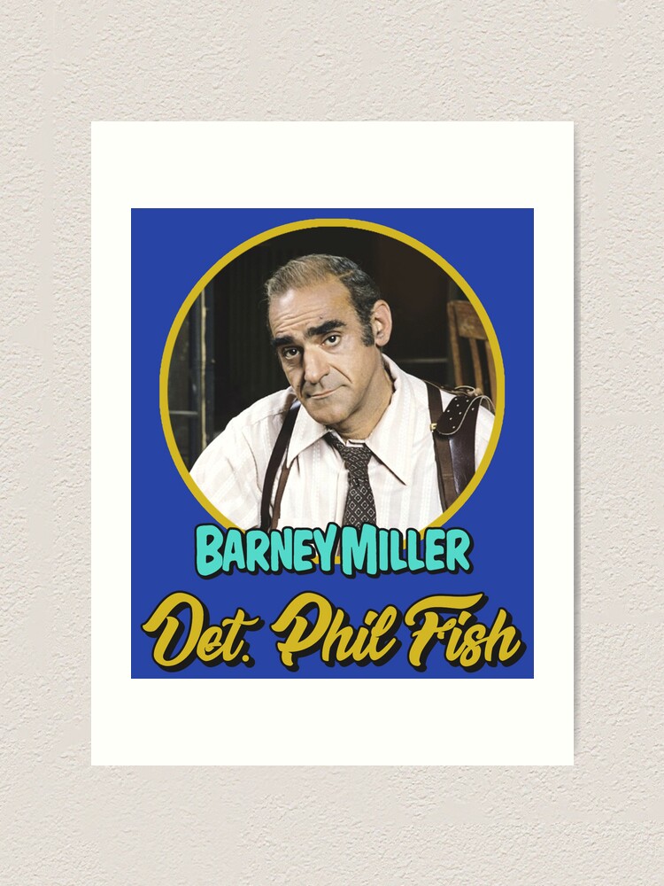 "Barney Miller: Detective Phil Fish" Art Print for Sale by Slick ...