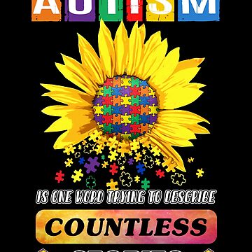 "Autism Is One Word Trying To Describe Countless Stories - Autism ...