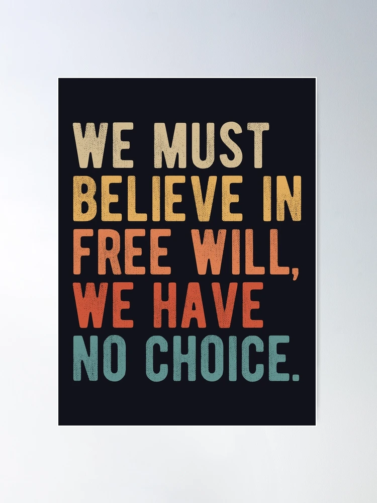 Famous Free Will Quotes