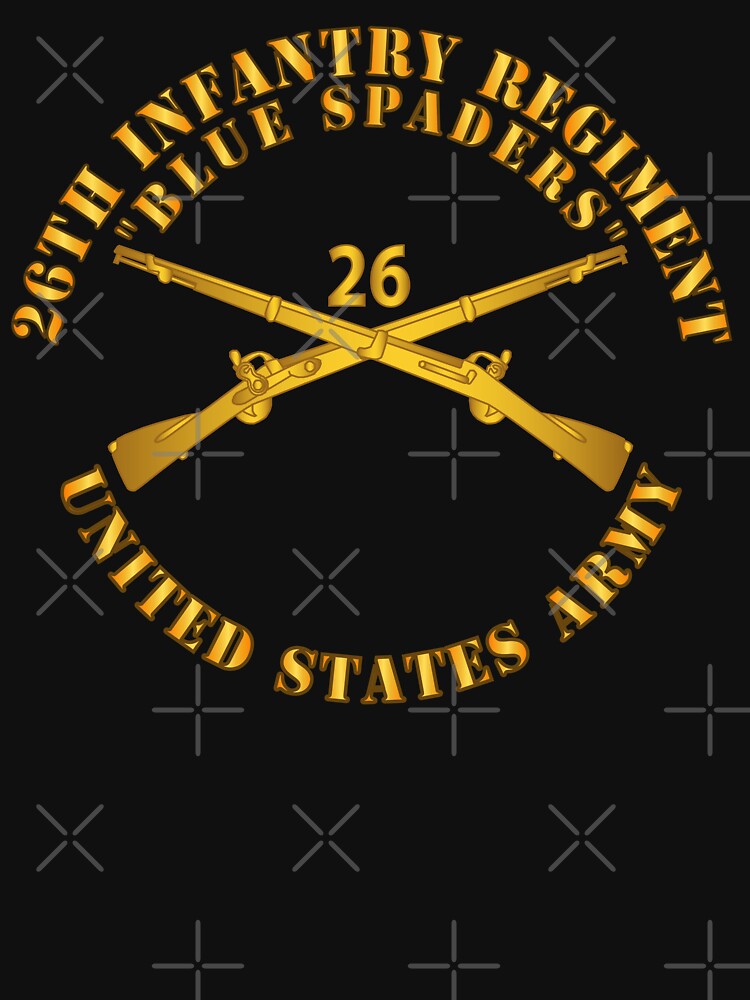 "Army - 26th Infantry Regiment - Blue Spaders w Infantry Br X 300" T ...