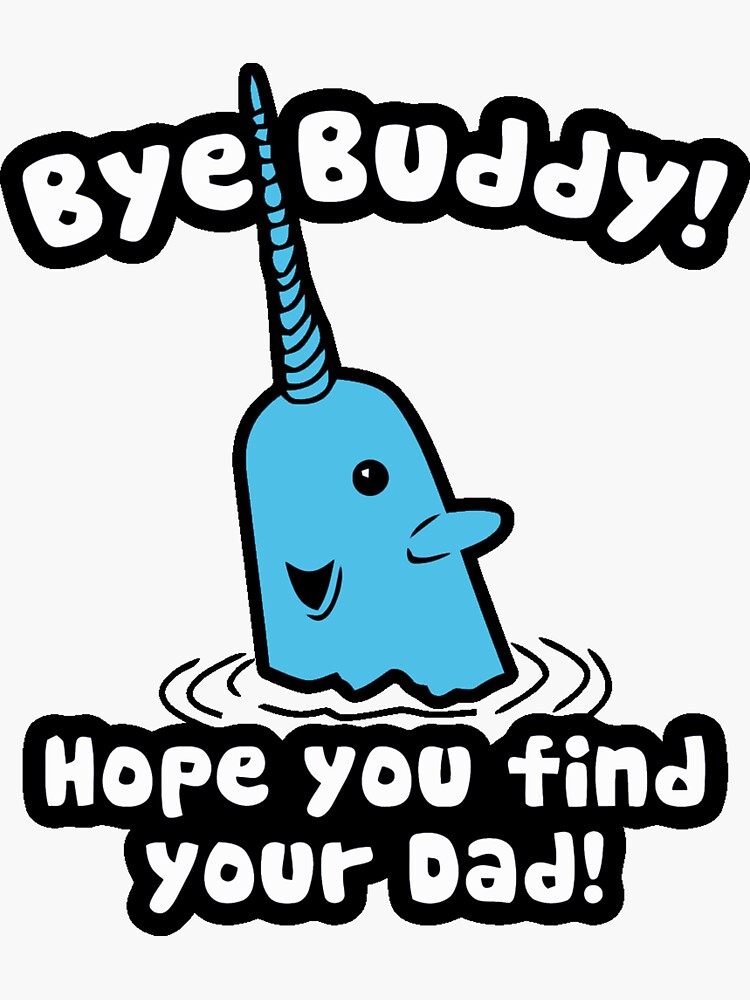 "bye buddy" Sticker for Sale by Azzer-BH44 | Redbubble