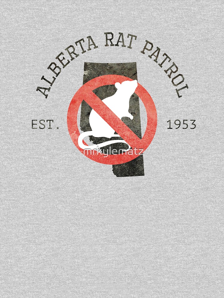 "Alberta Rat Patrol" T-shirt for Sale by mrkylematz | Redbubble ...