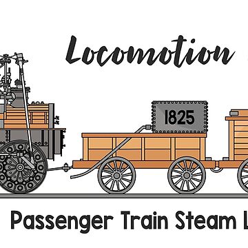 "Locomotion No. 1 First Public Passenger Steam Train Diagram Gift ...