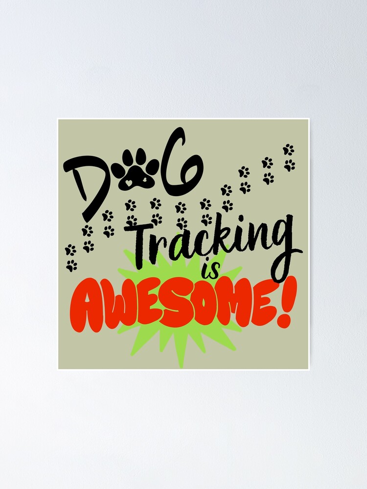 "Dog Tracking is Awesome Retro design (for light colored fabrics)for ...