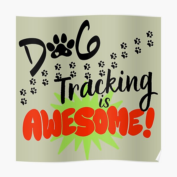 "Dog Tracking is Awesome Retro design (for light colored fabrics)for ...