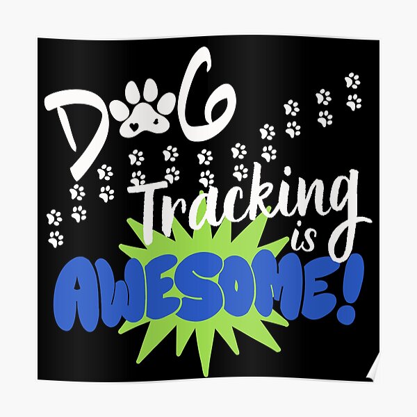 "Dog Tracking is Awesome Retro Blue design (for dark colored fabrics ...