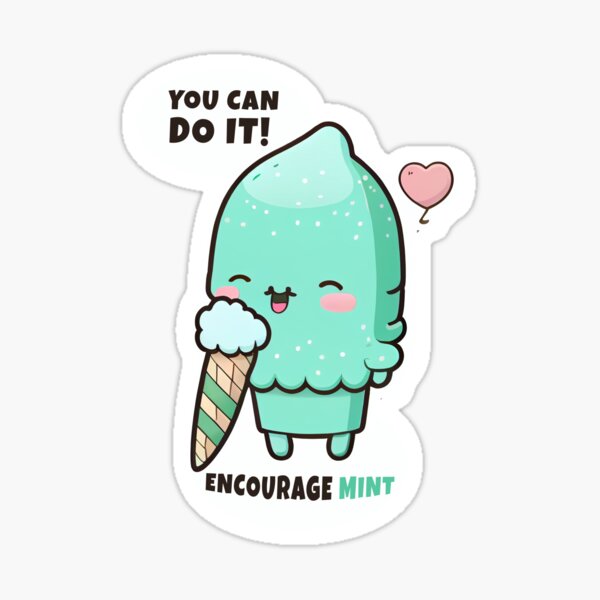 "Encourage Mint" Sticker for Sale by JigglePeek | Redbubble