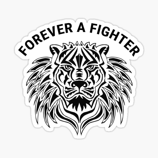 "Forever a Fighter" Sticker for Sale by darfeuille | Redbubble