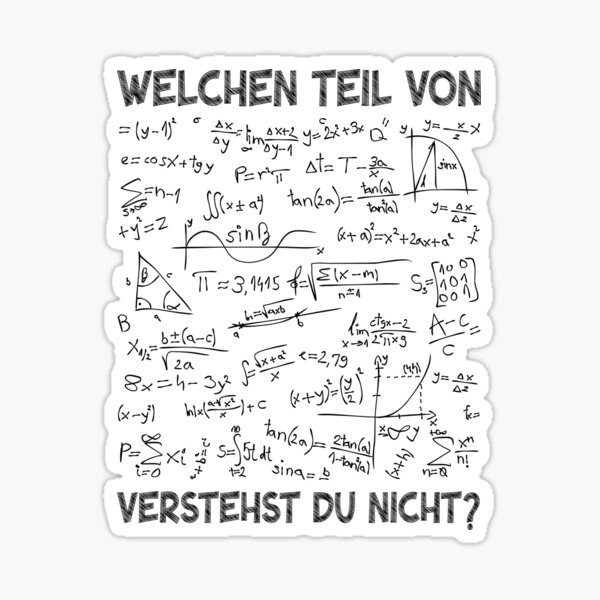 "Mathematik Lehrer Welchen Teil verstehst du nicht" Sticker for Sale by ...