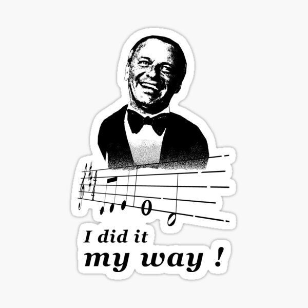 "Frank Sinatra-My Way" Sticker for Sale by Bavax-Design | Redbubble