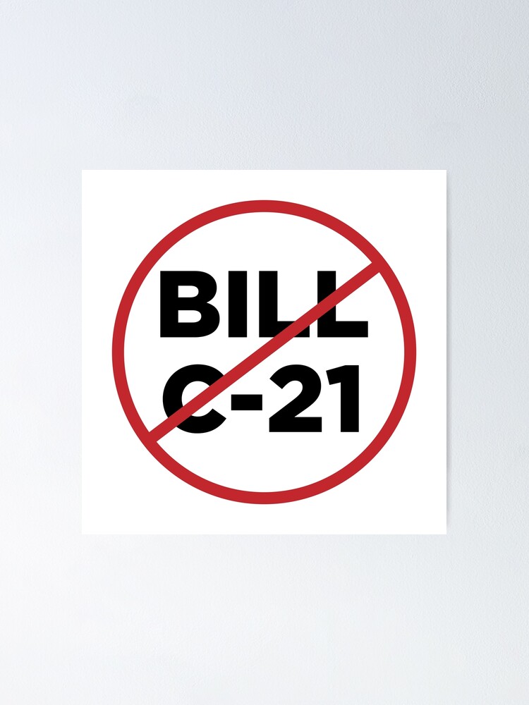 "Stop Bill C21 Tyrant Trudeau Must Go" Poster for Sale by Heartworx | Redbubble