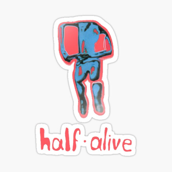 "Half alive conditions of a punk pink design" Sticker for Sale by ...