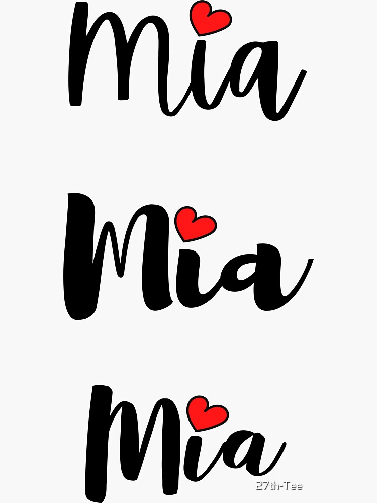 "Mia Name Cute Mini Heart Triple Fonts" Sticker for Sale by 27th-Tee ...