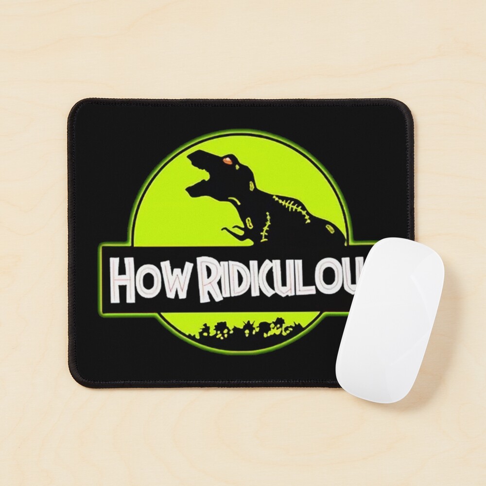 "How Ridiculous a How Ridiculous a How Ridiculous" Sticker for Sale by ...