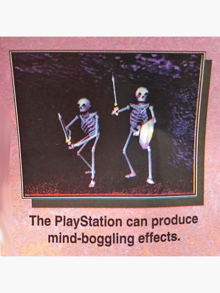 "The PlayStation can produce mind-boggling effects meme" Sticker for ...