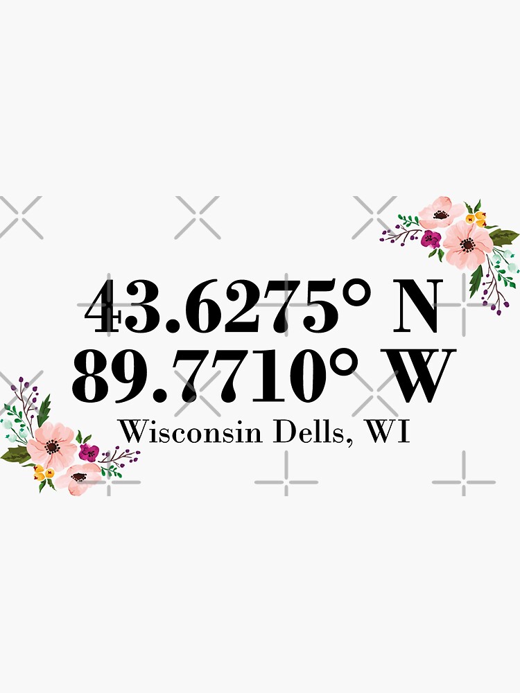 "Wisconsin Dells, WI Coordinates" Sticker by mynameisliana | Redbubble