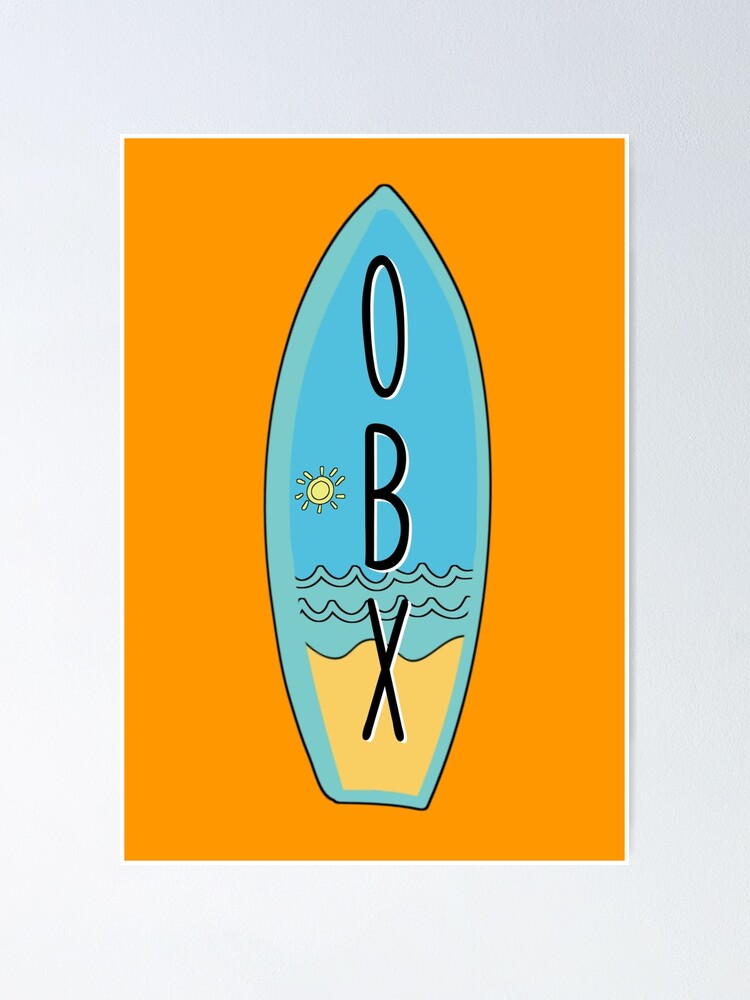 "ORIGINAL OBX (Outer Banks) Glossy Surfboard" Poster for Sale by ...