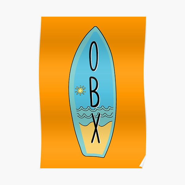 "ORIGINAL OBX (Outer Banks) Glossy Surfboard" Poster for Sale by ...