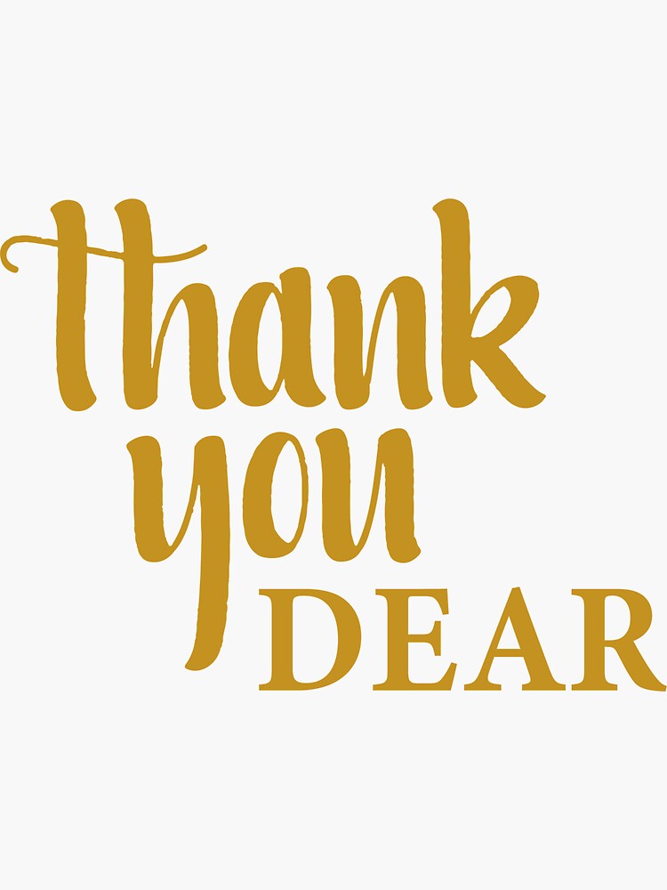 "thank-you-dear" Sticker for Sale by anonnadesign | Redbubble