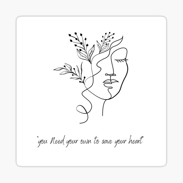 You Need Your Own Love To Save Your Heart” Sticker For Sale By