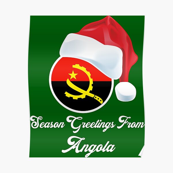 " Season Greetings from Angola" Poster for Sale by frexxx | Redbubble
