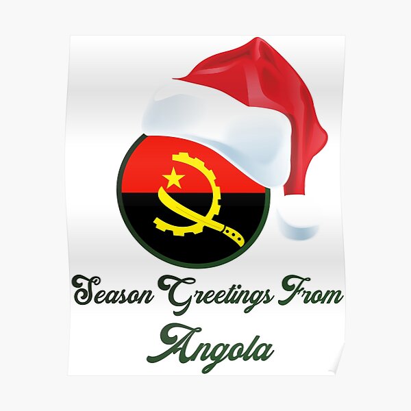 " Season Greetings from Angola" Poster for Sale by frexxx | Redbubble