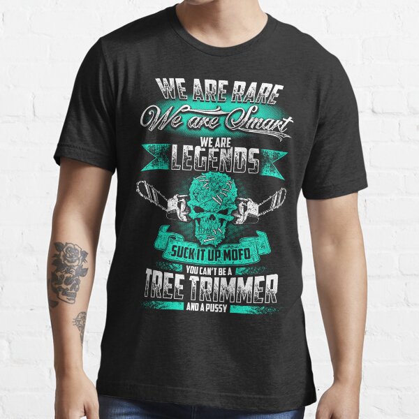 "WE ARE RARE TREE TRIMMER" T-shirt for Sale by todayshirt | Redbubble ...