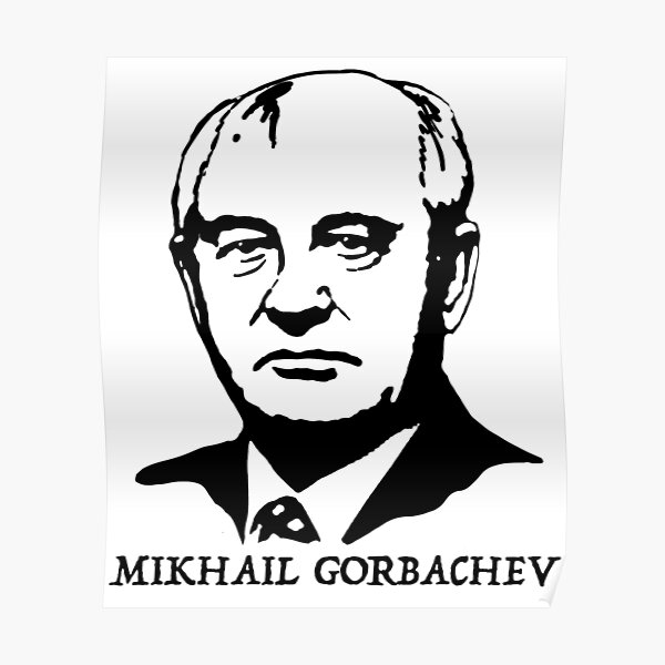 Gorbachev Posters | Redbubble
