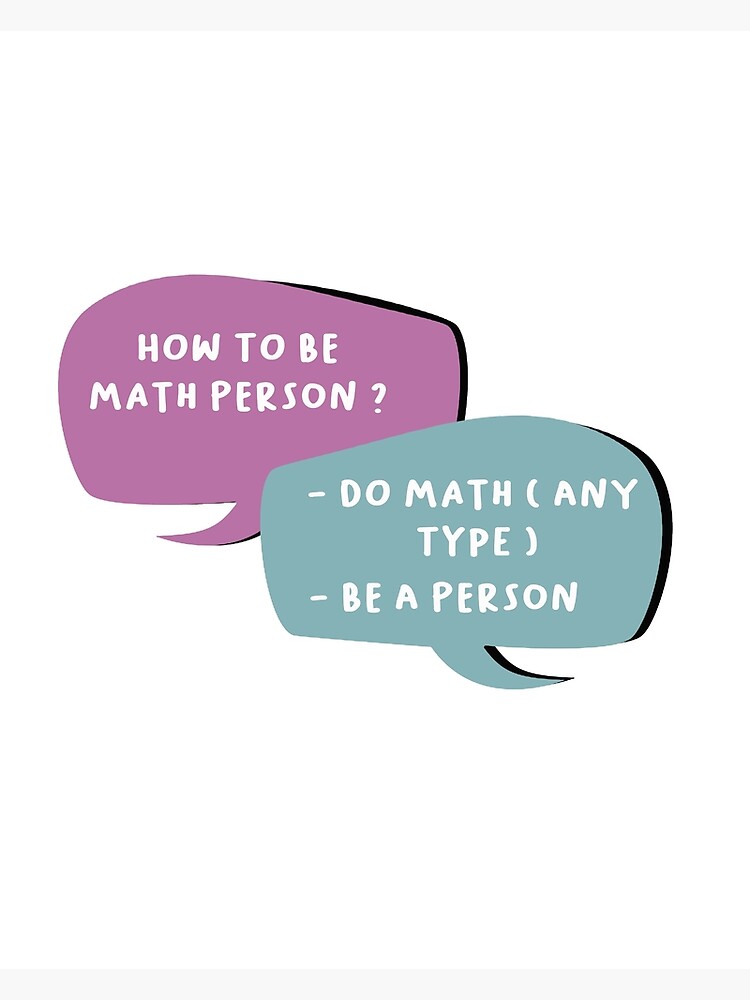 "How to be math person" Poster for Sale by khanaqa | Redbubble