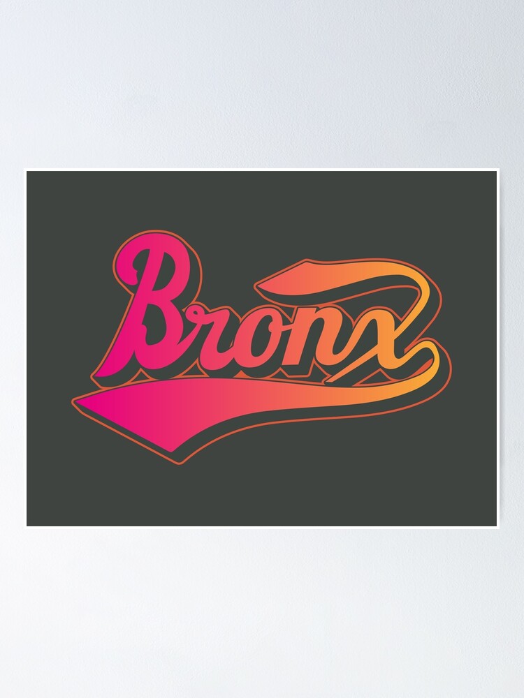"New York Bronx, New York Bronx lettering, Bronx logo" Poster for Sale ...
