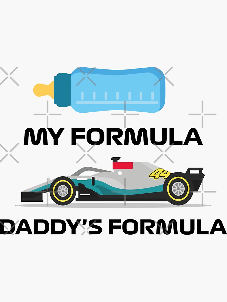 "My Formula, Daddy's Formula - LH44" Sticker for Sale by skyb0rn ...