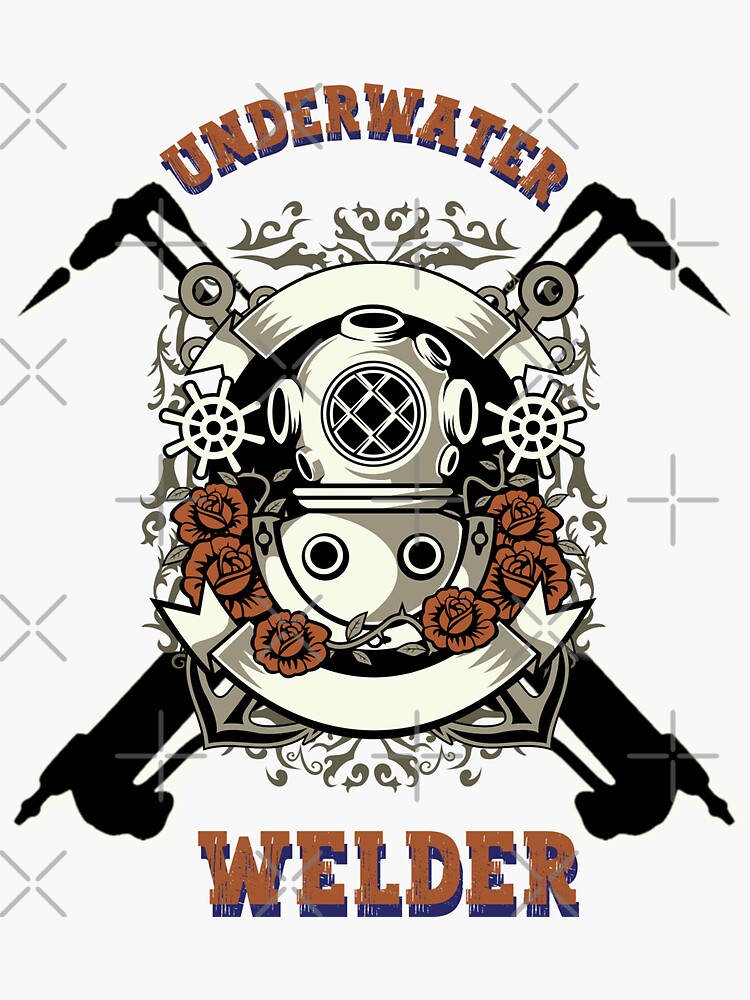 "Underwater welding underwater welder water welder" Sticker for Sale by ...