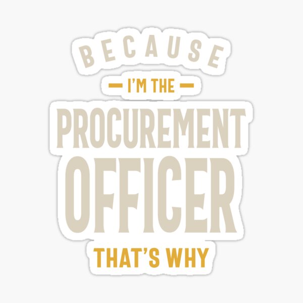 "Procurement Officer Job Occupation Birthday Worker" Sticker for Sale ...