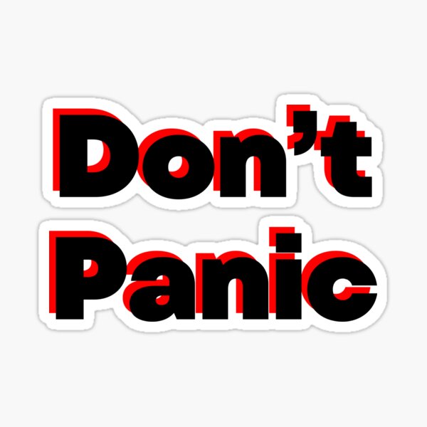 "Don't panic" Sticker for Sale by MarimbaDesigns | Redbubble