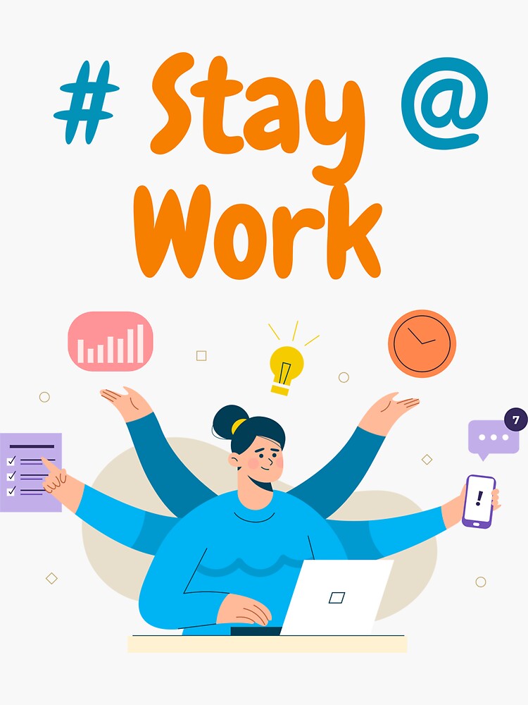 "Stay at Work" Sticker for Sale by Moremon | Redbubble