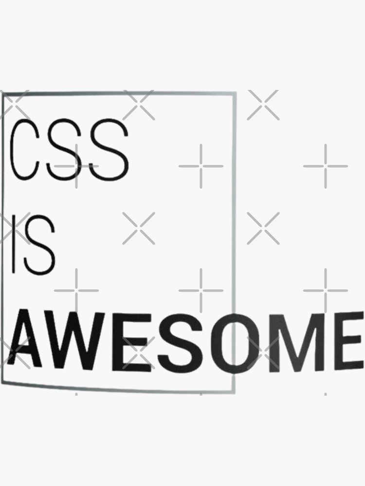 "css is awesome,is awesome" Sticker for Sale by Handrixx | Redbubble