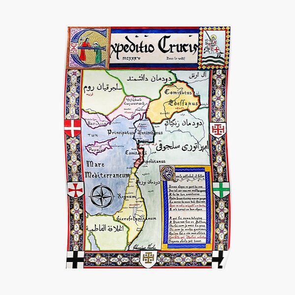 "Crusades Map; First Crusade; Kingdom of Jerusalem" Poster for Sale by ...