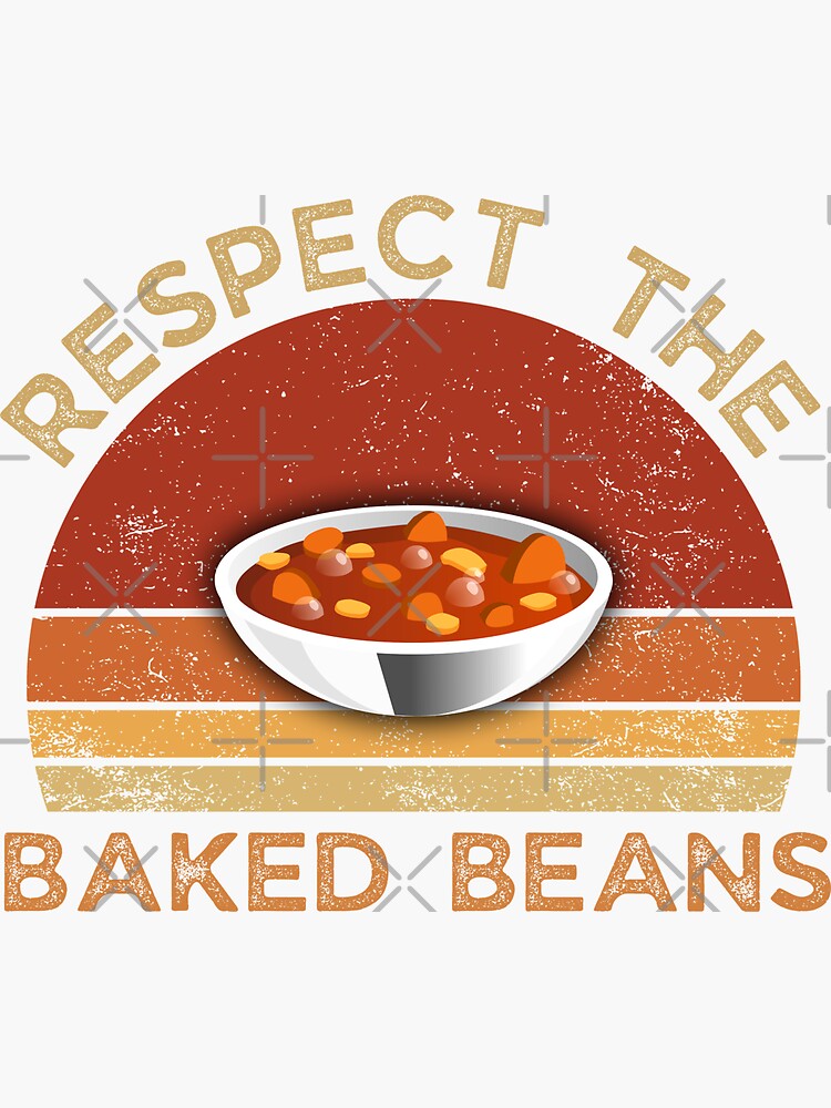 "Respect The Baked Beans Vegetarian Food" Sticker for Sale by ...